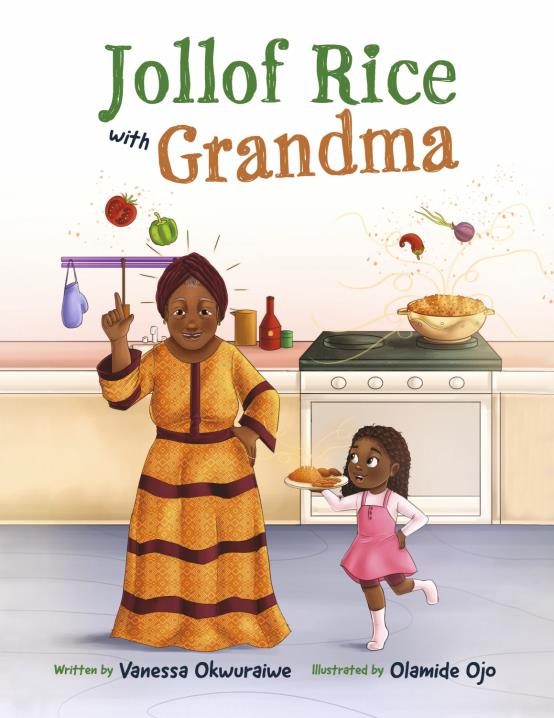 Jollof Rice With Grandma By Vanessa Okwuraiwe BookBaby Bookshop jollof-rice-with-grandma-by-vanessa-okwuraiwe-bookbaby-bookshop