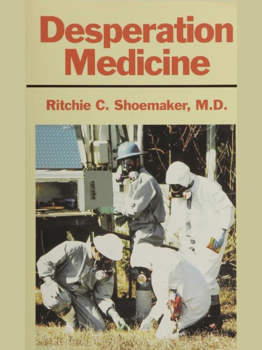 Desperation Medicine by Ritchie C. Shoemaker, Md | BookBaby Bookshop