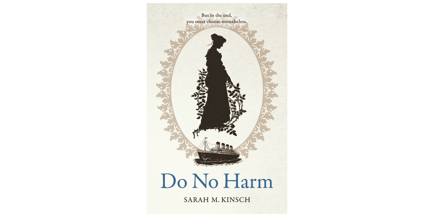 Do No Harm: Do No Harm Duology, 1 by Sarah M. Kinsch | BookBaby Bookshop