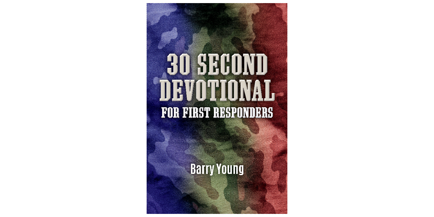 30 Second Devotional for First Responders | BookBaby Bookshop