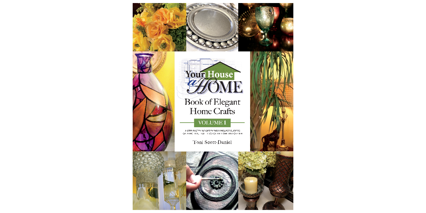 Your House a Home Book of Elegant Home Crafts Volume 1 | BookBaby Bookshop