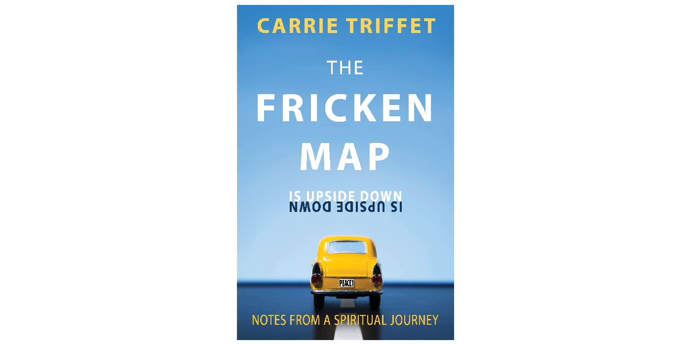 The Fricken Map is Upside Down | BookBaby Bookshop