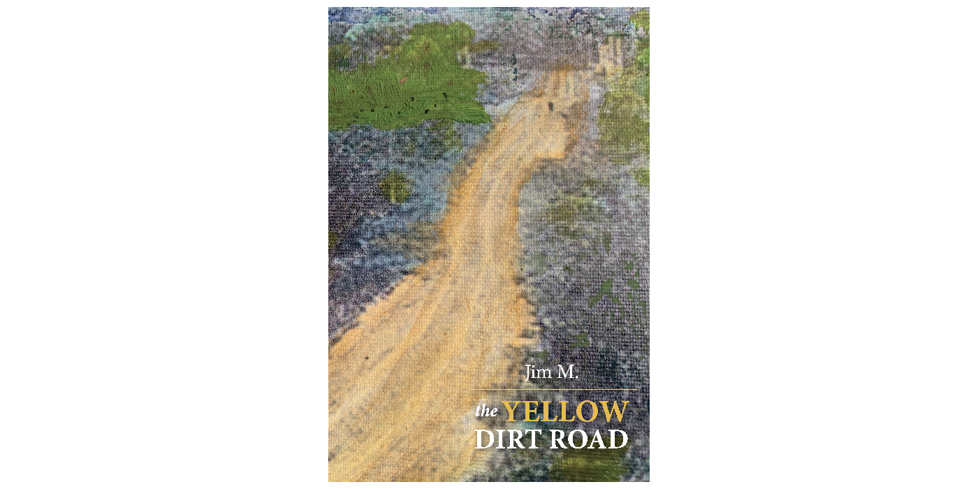 The Yellow Dirt Road | BookBaby Bookshop