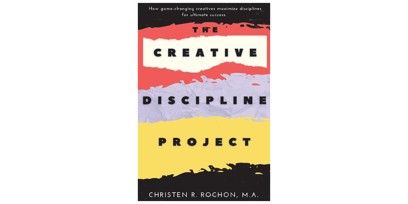 The Creative Discipline Project | BookBaby Bookshop