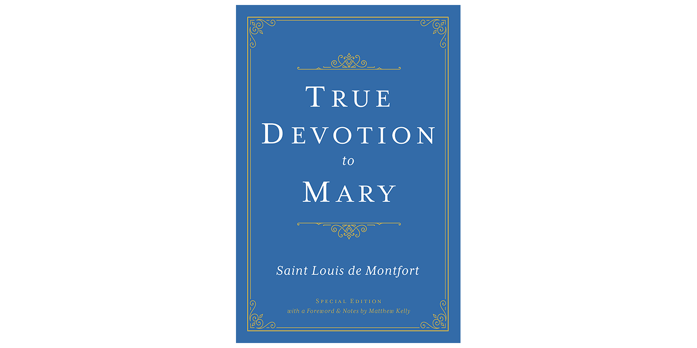 True Devotion to Mary | BookBaby Bookshop