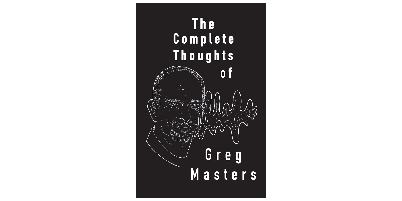 The Complete Thoughts of Greg Masters | BookBaby Bookshop