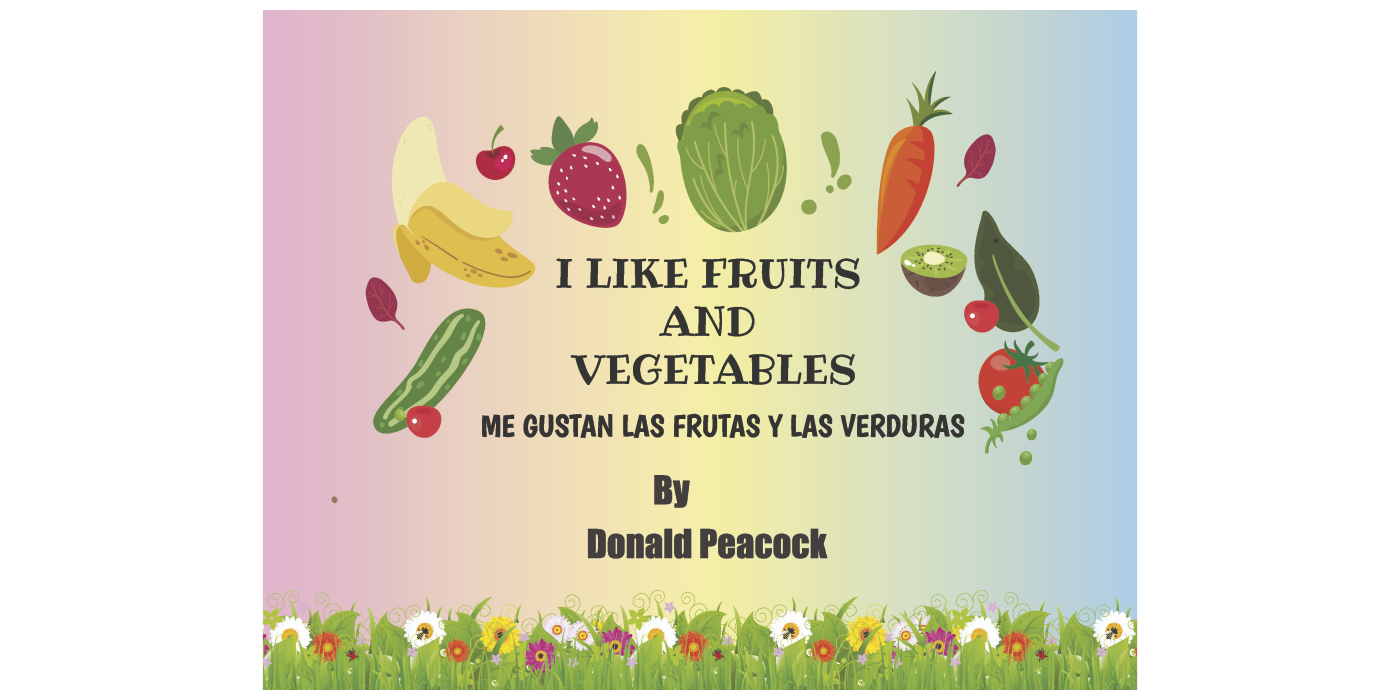 I Like Fruits and Vegetables | BookBaby Bookshop