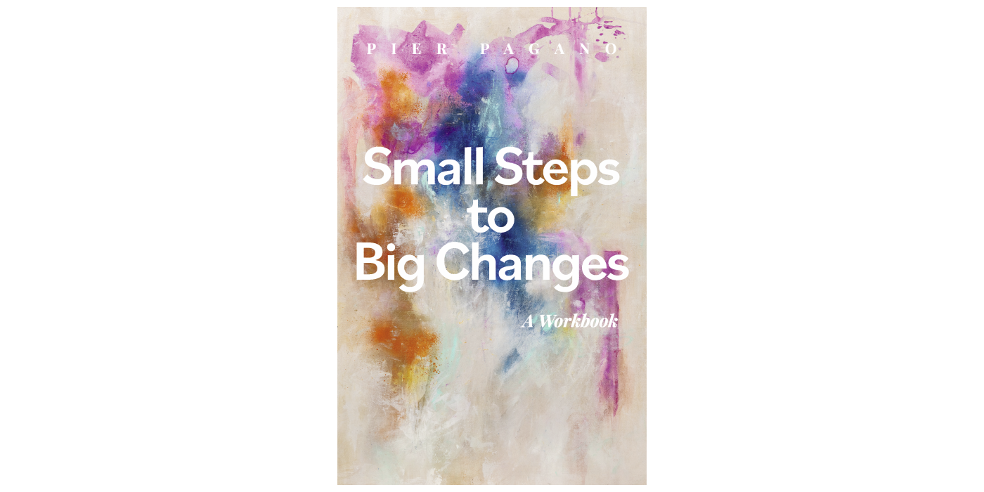 Small Steps to Big Changes | BookBaby Bookshop
