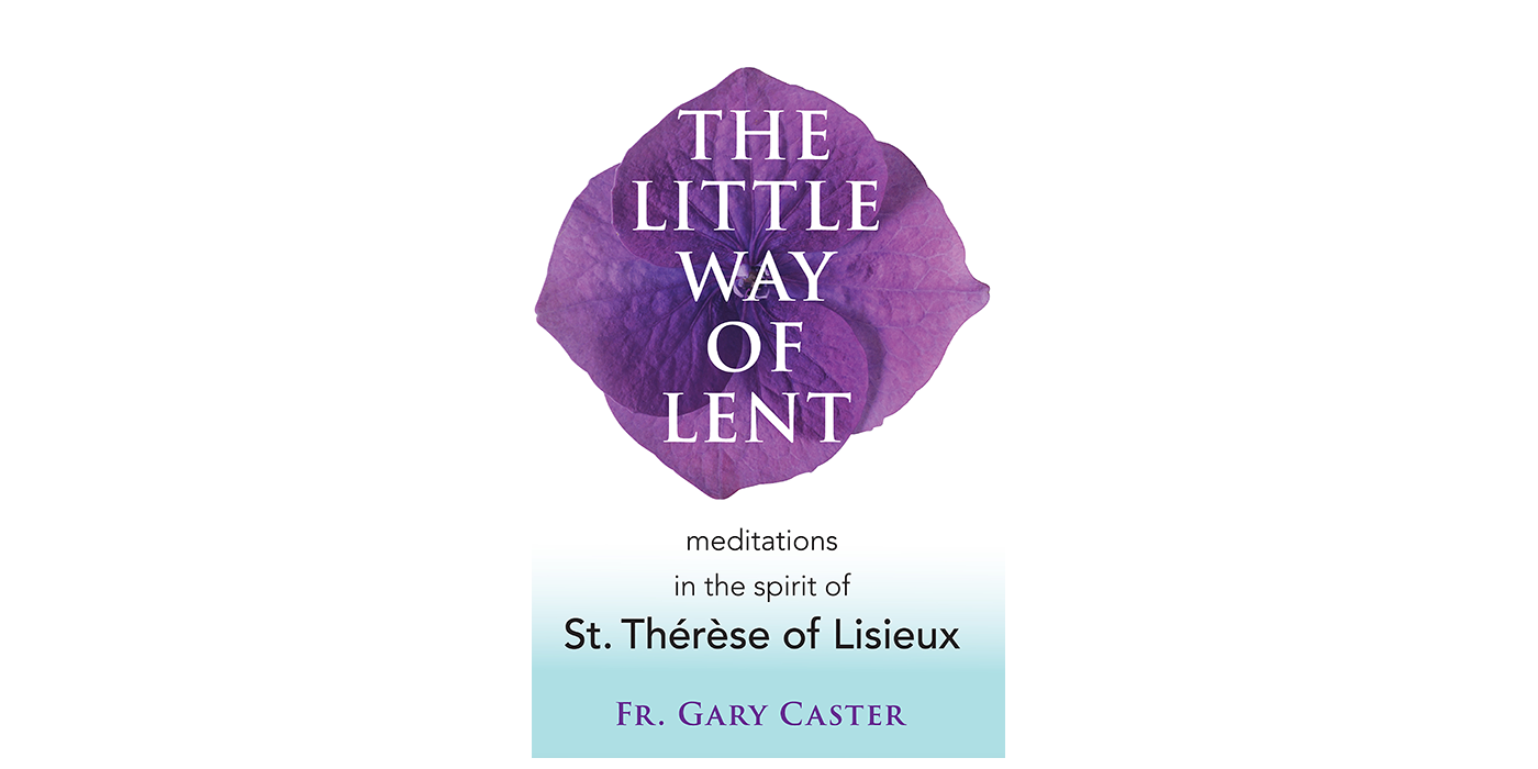 The Little Way of Lent | BookBaby Bookshop