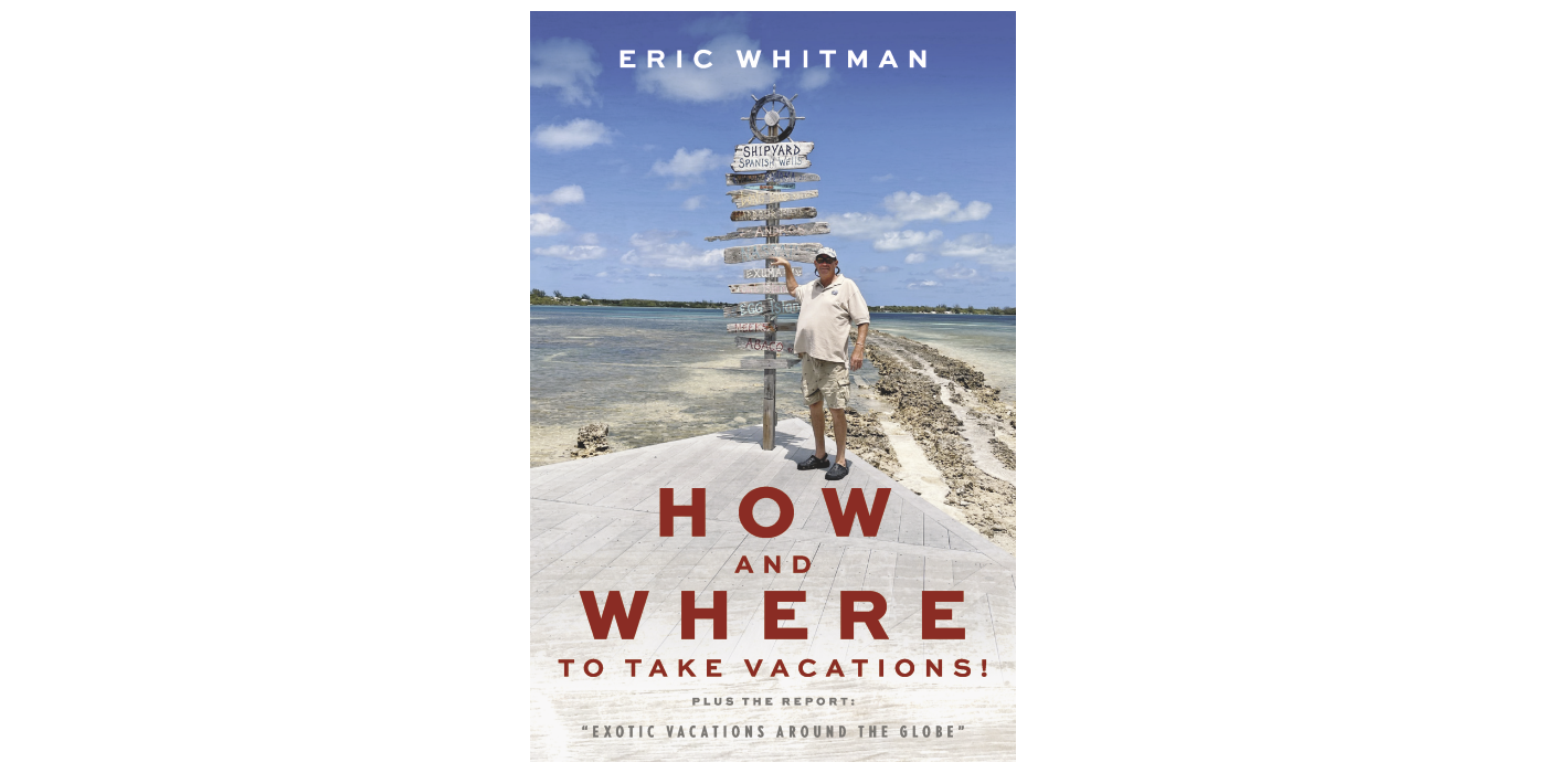 How and Where to Take Vacations | BookBaby Bookshop