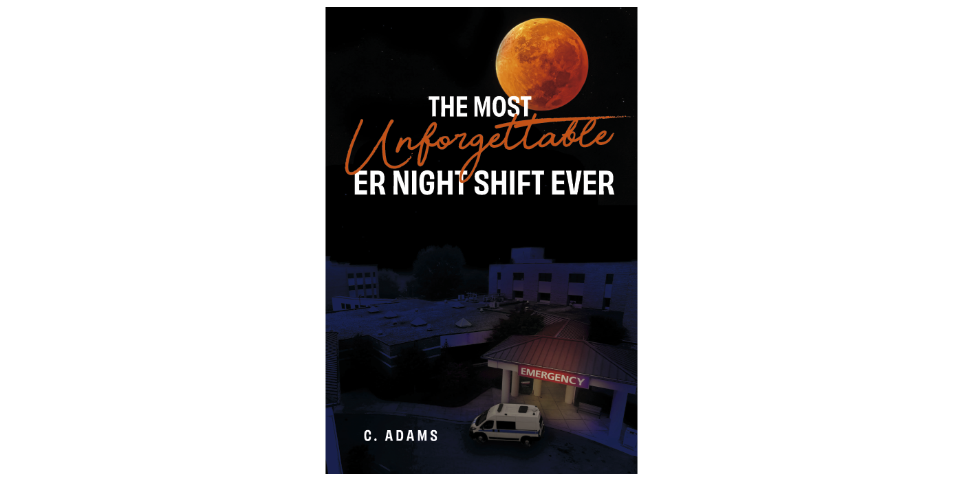 The Most Unforgettable ER Night Shift Ever | BookBaby Bookshop