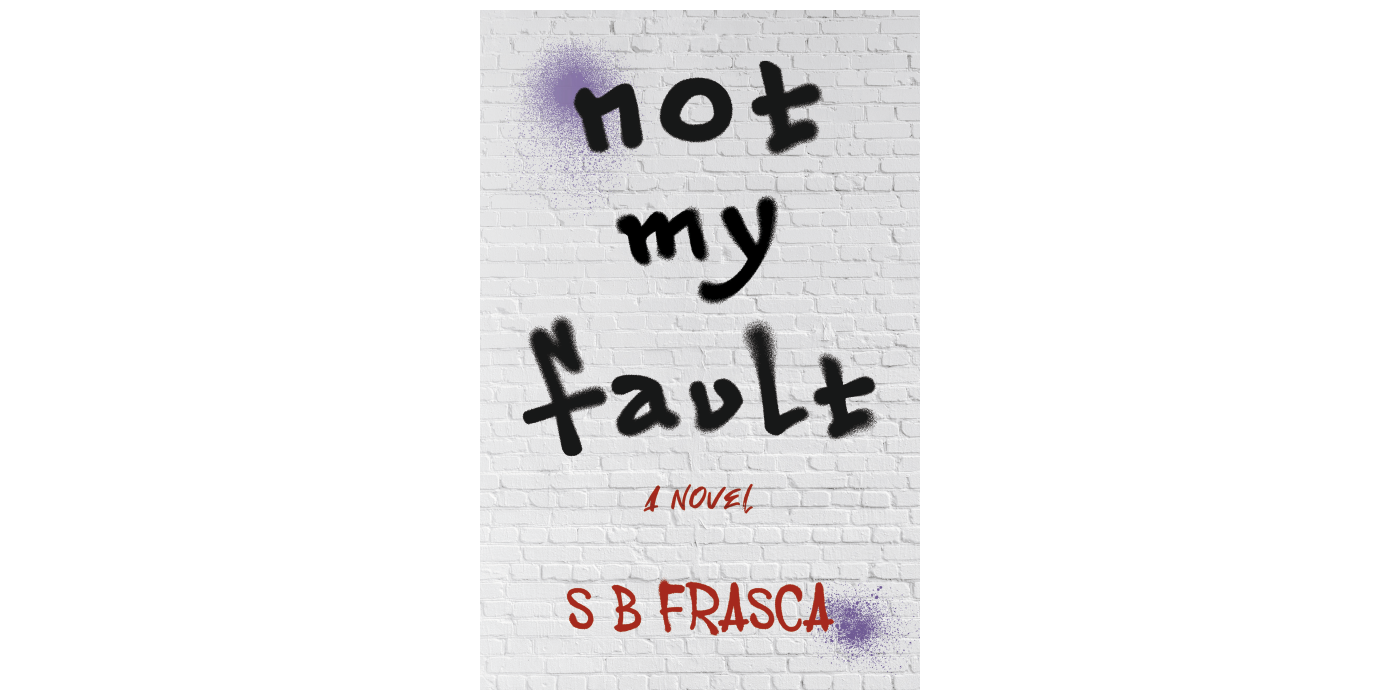 Not My Fault | BookBaby Bookshop