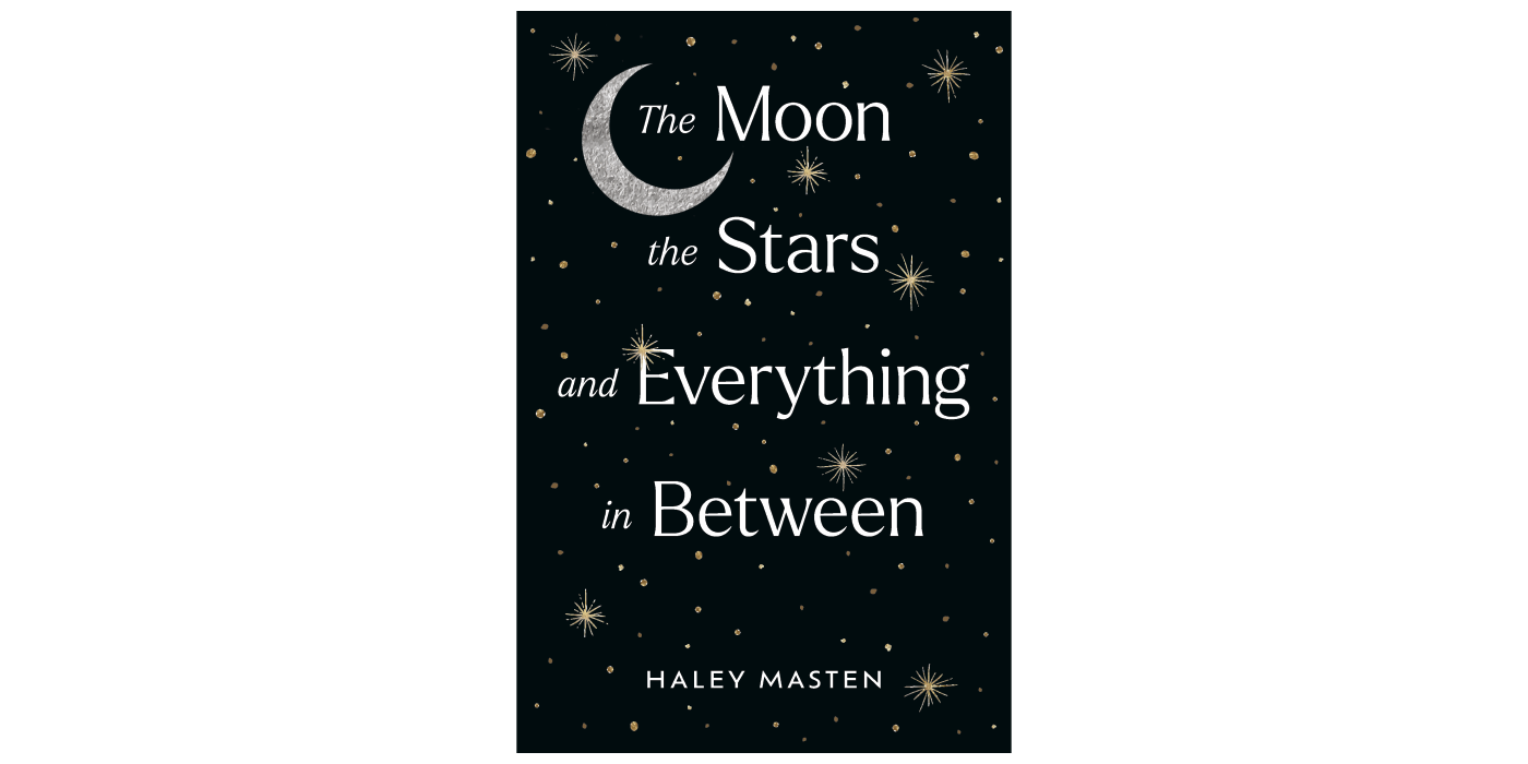 The Moon the Stars and Everything in Between | BookBaby Bookshop