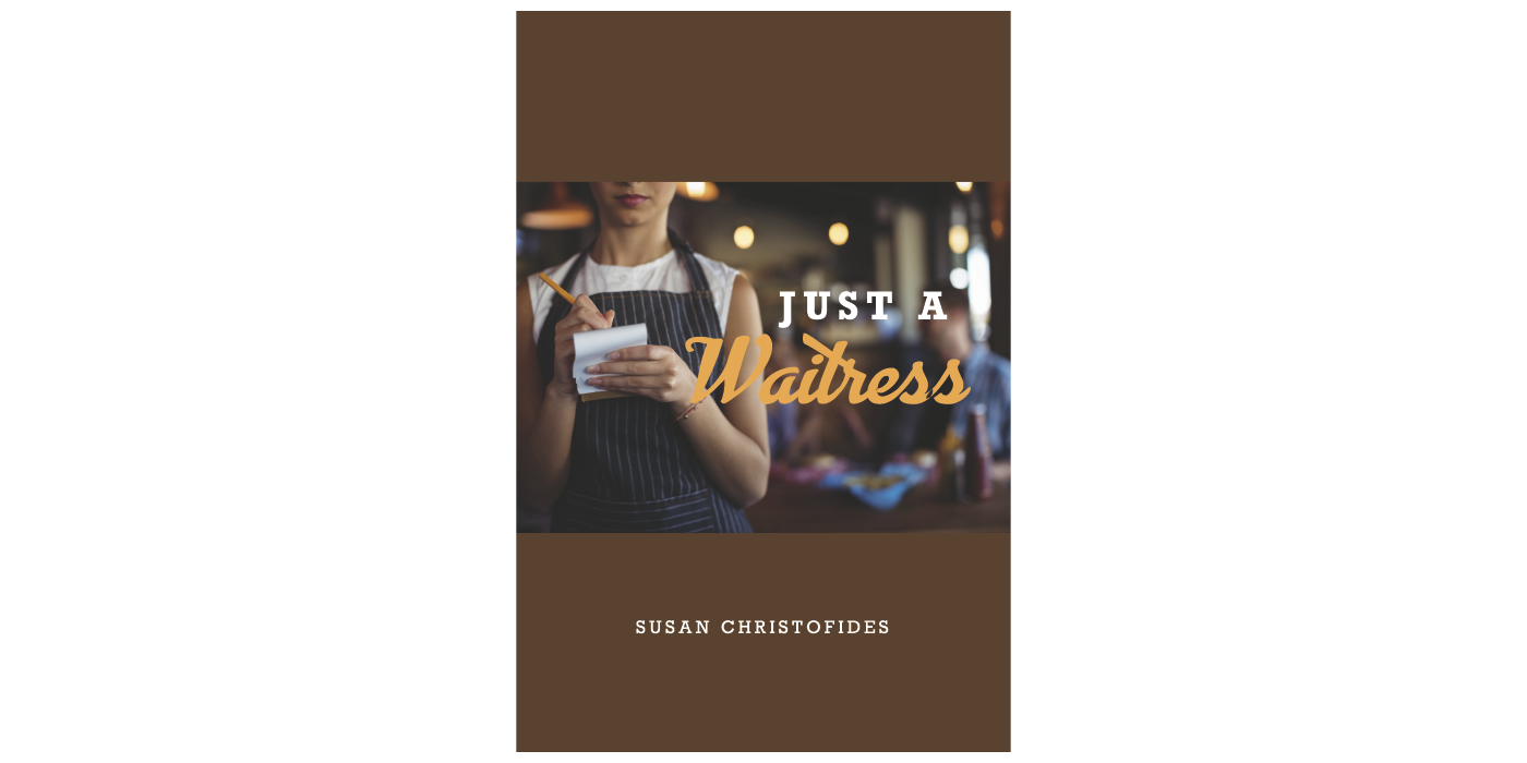 Just A Waitress | BookBaby Bookshop