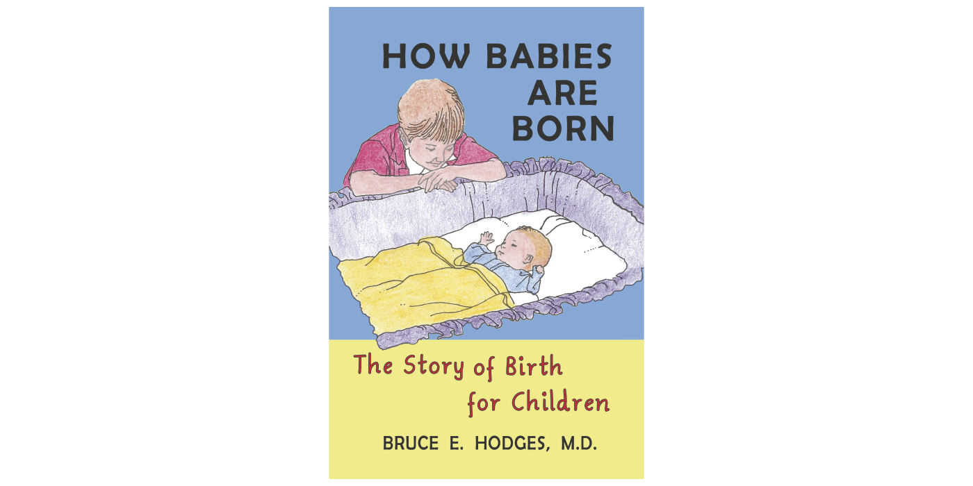 How Babies Are Born | BookBaby Bookshop