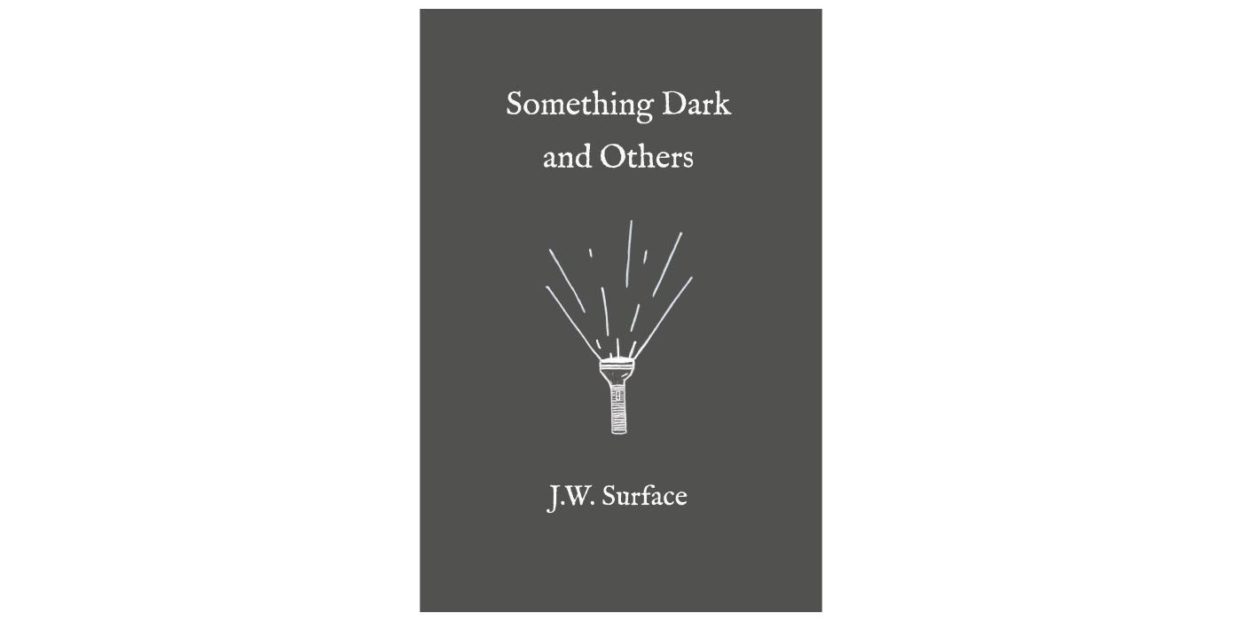 Something Dark and Others | BookBaby Bookshop