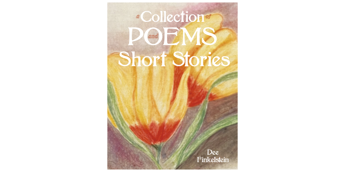 A Collection of Poems and Short Stories | BookBaby Bookshop