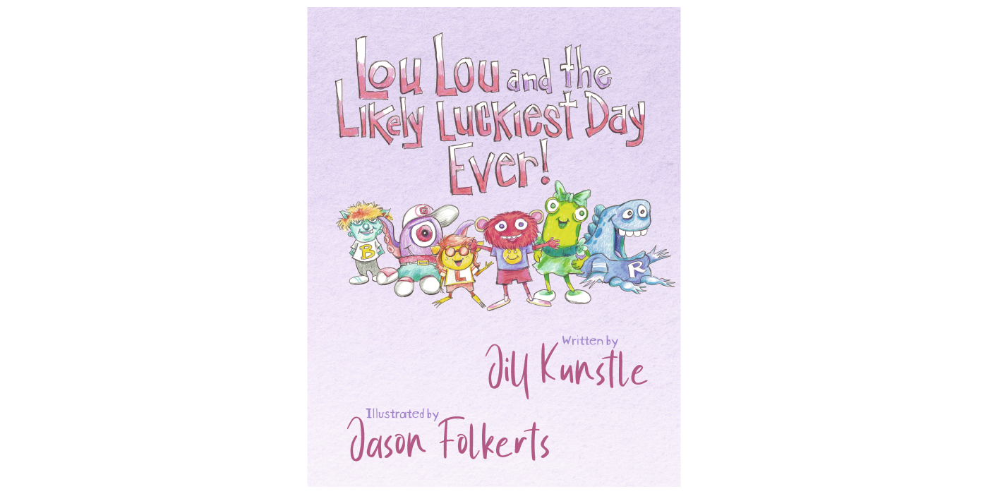 Lou Lou and the Likely Luckiest Day Ever | BookBaby Bookshop