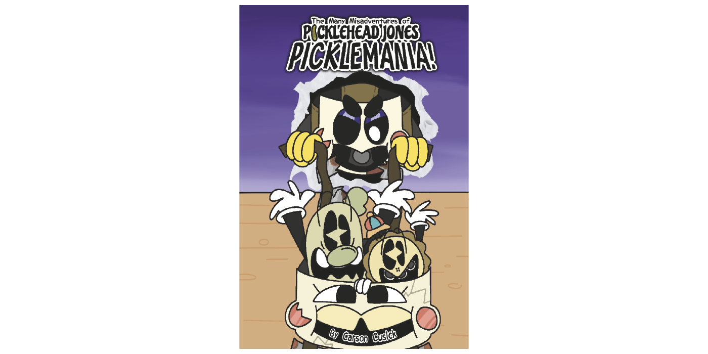The Many Misadventures of Picklehead Jones: Picklemania! | BookBaby ...