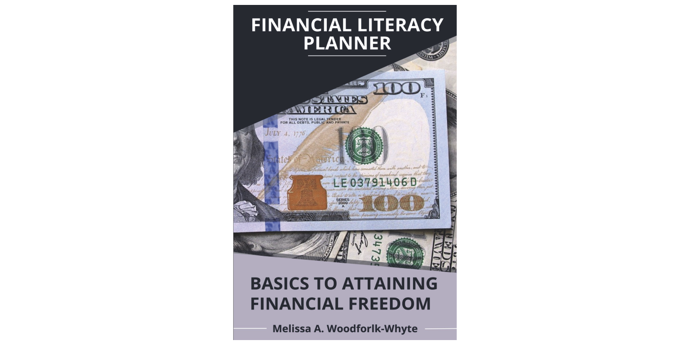 Financial Literacy Planner: Basics to Attaining Financial Freedom ...