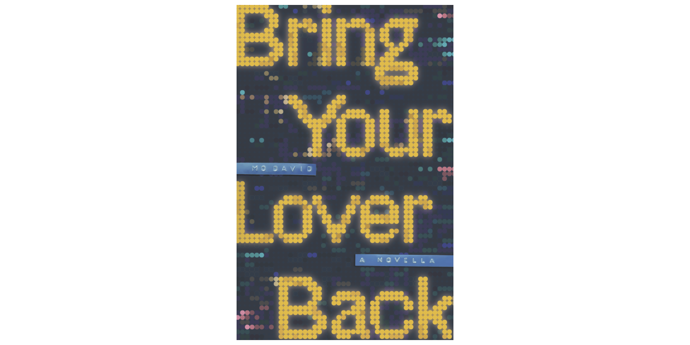 Bring Your Lover Back | BookBaby Bookshop