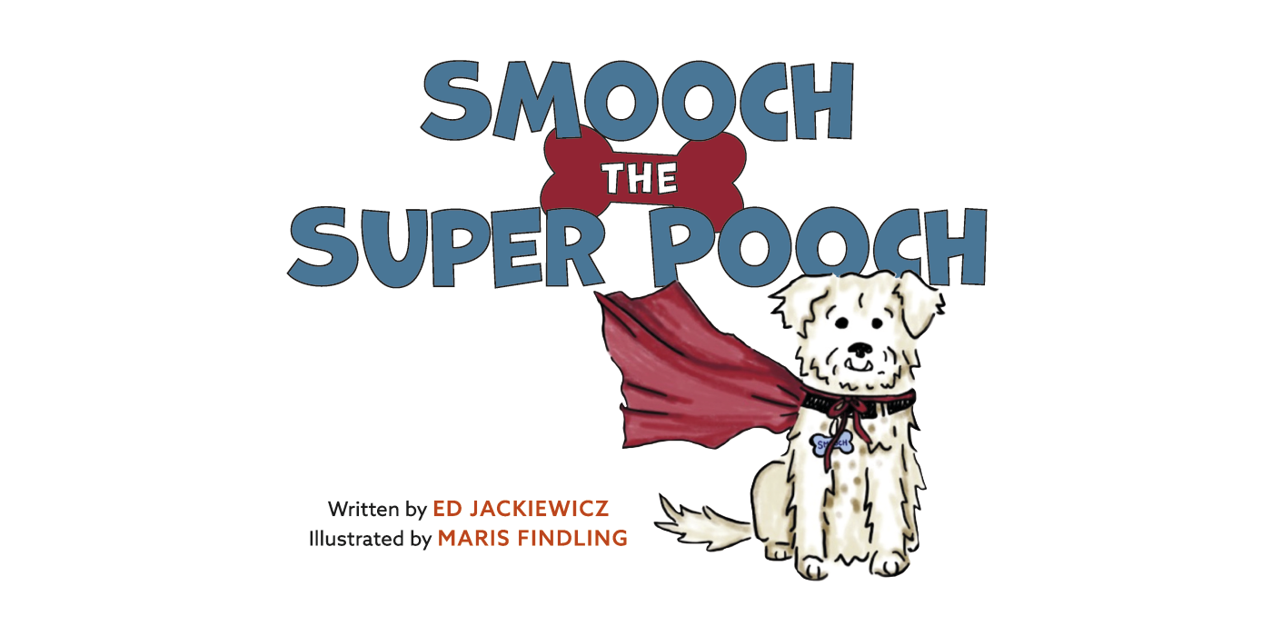 Smooch the Super Pooch | BookBaby Bookshop