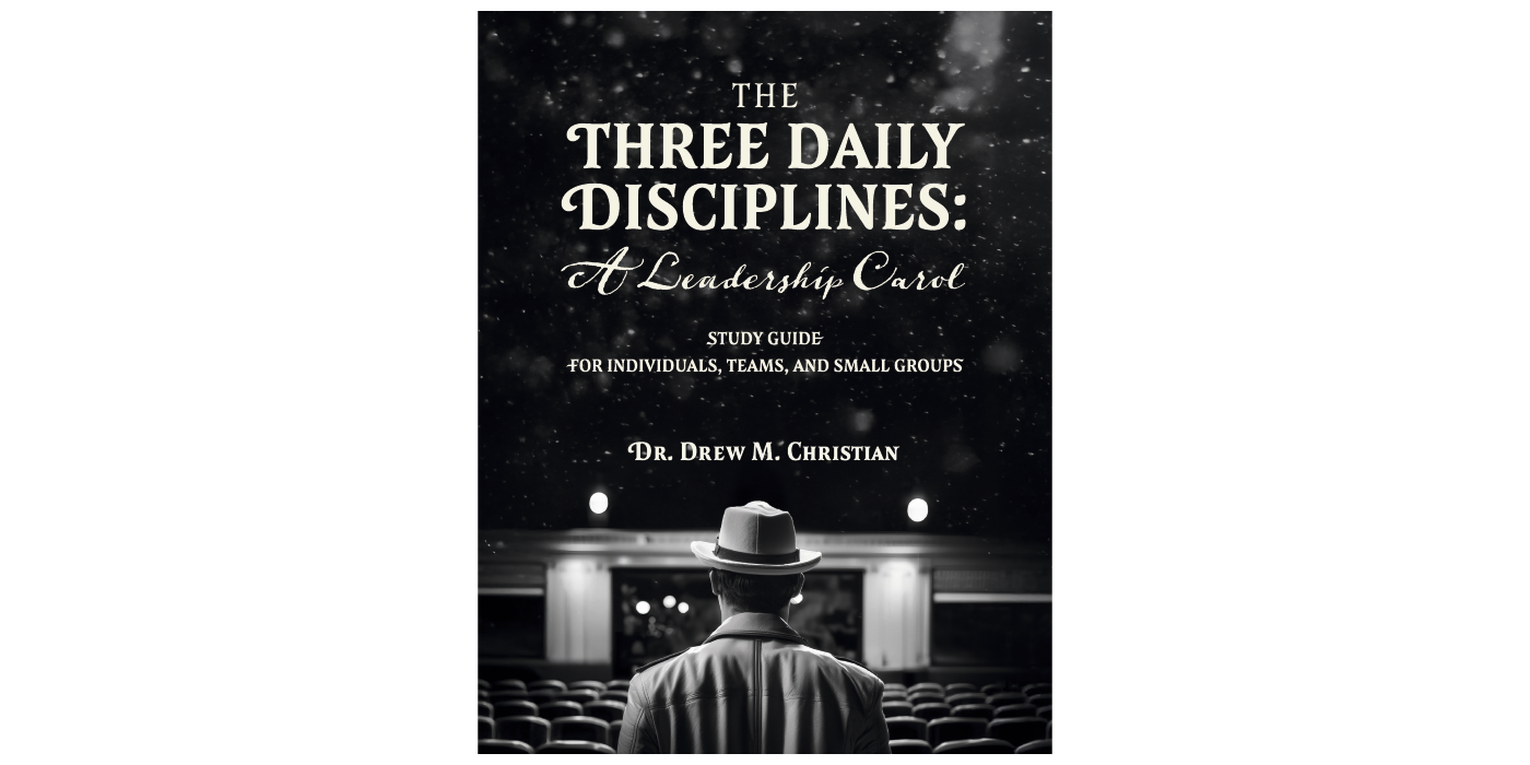 The Three Daily Disciplines: A Leadership Carol | BookBaby Bookshop