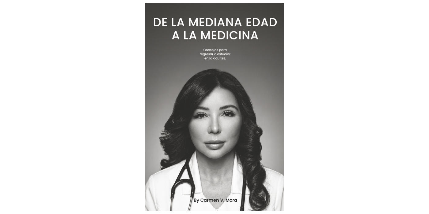 DE LA MEDIANA EDAD A LA MEDICINA | BookBaby Bookshop